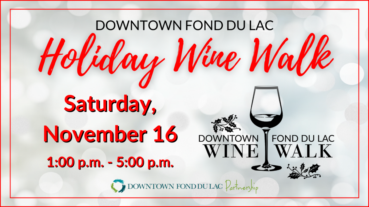 Downtown Wine Walks - Downtown Fond du Lac Partnership